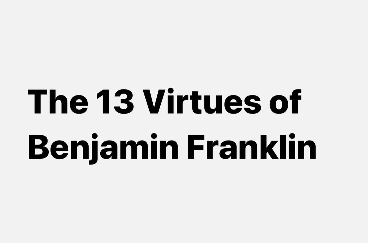 The 13 Virtues of Benjamin Franklin — Freedom Elements